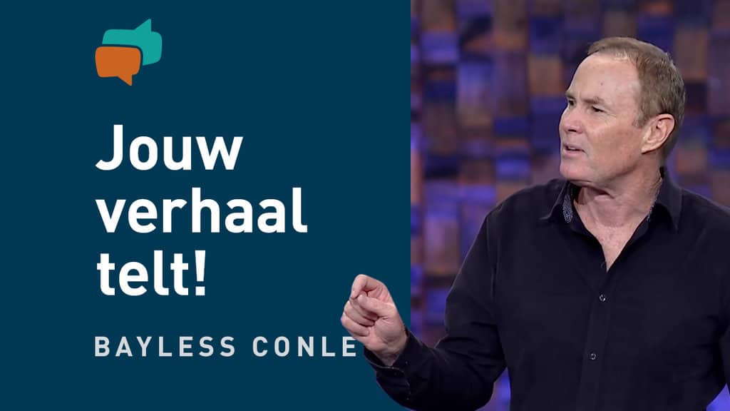 Waarom jouw verhaal er ook toe doet (1) - Antwoorden met Bayless Conley
