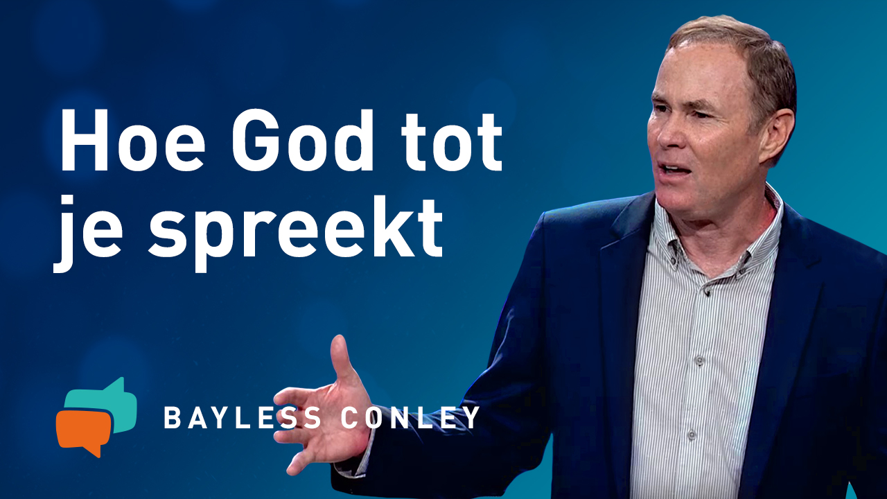 Hoe God je leidt en tot je spreekt - Antwoorden met Bayless Conley